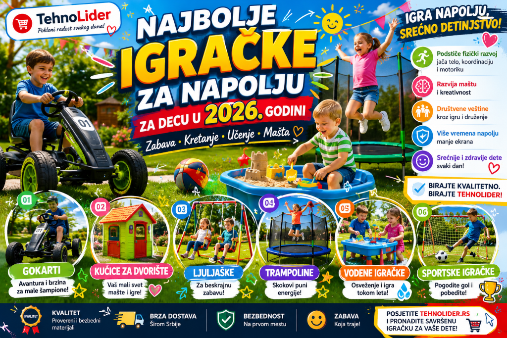 Igračke za napolju za decu 2026 – vodič | TehnoLider